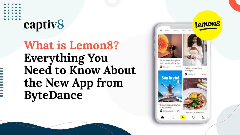 What is Lemon8? Everything You Need to Know About the New App from ByteDance - Captiv8