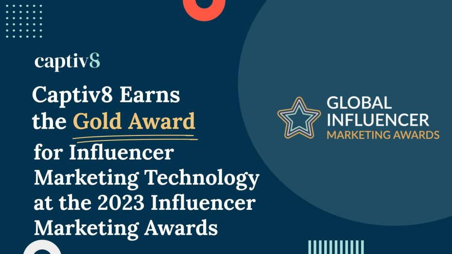 Captiv8 Earns Gold for Best Influencer Marketing Technology - Captiv8