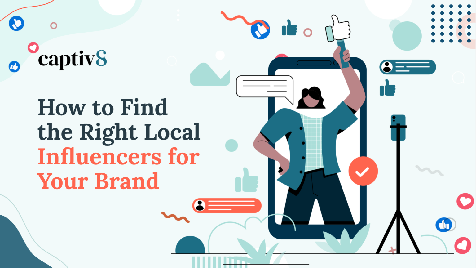 How to Find the Right Local Influencers for Your Brand - Captiv8