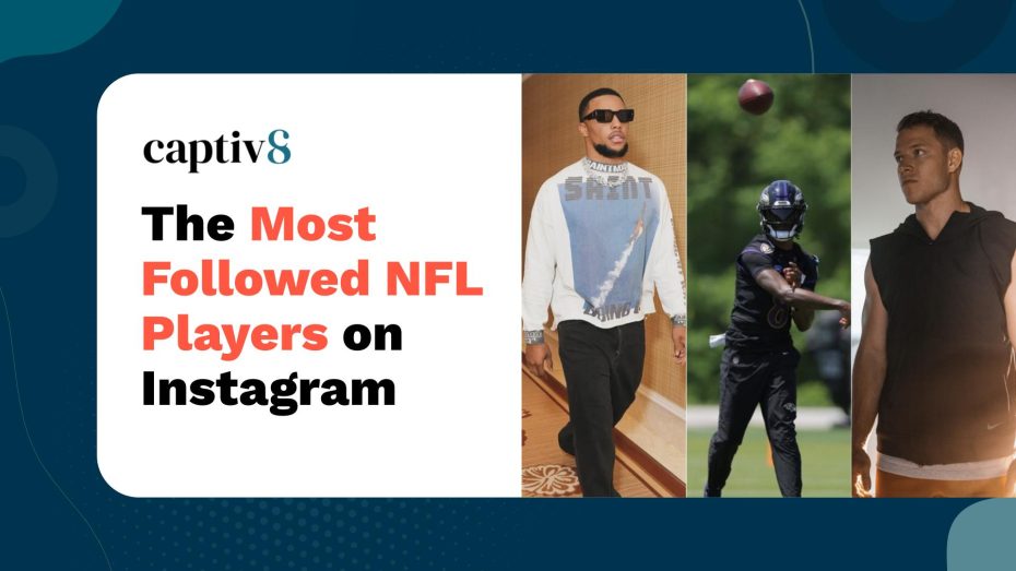The Most Followed NFL Players on Instagram - Captiv8